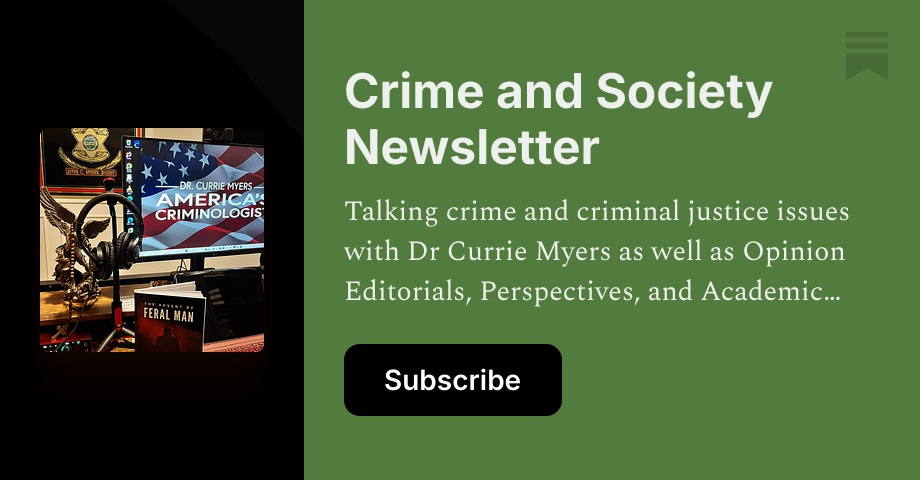 America's Criminologist with Dr. Currie Myers | Dr Currie Myers | Substack