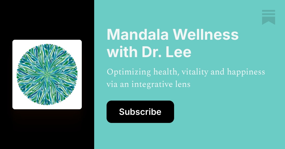 Mandala Wellness with Dr. Lee | Janet Lee, DACM, L.Ac. | Substack