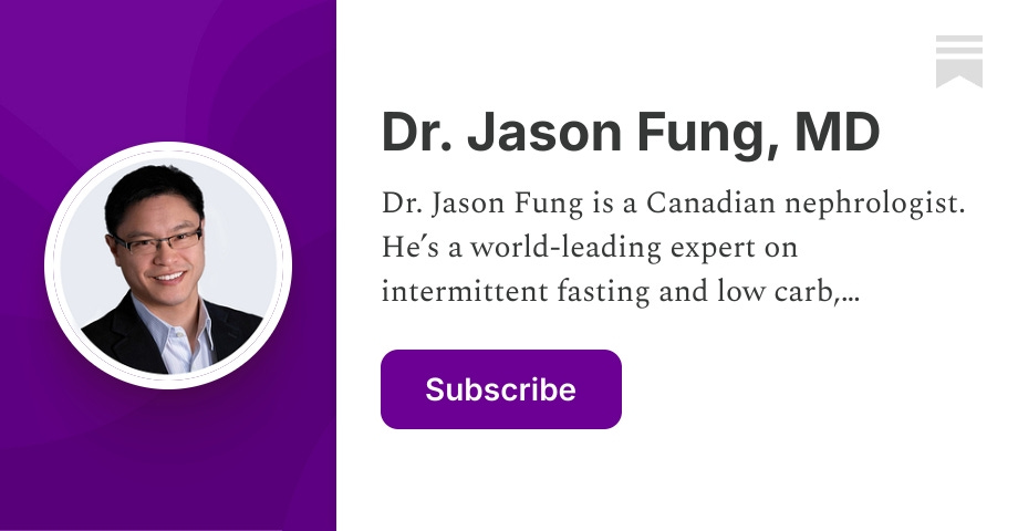 Dr. Jason Fung, MD | Substack