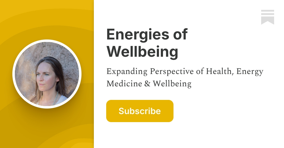 Energies of Wellbeing | Dr Jess Lakin | Substack