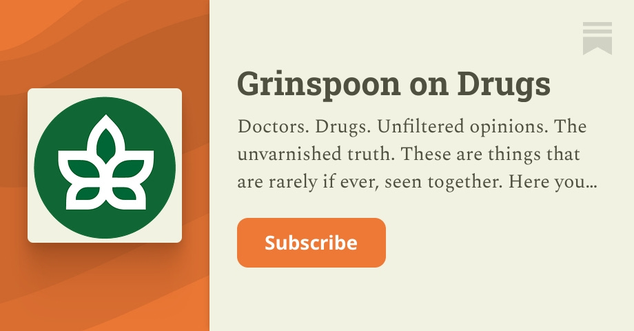 Grinspoon on Drugs | Dr. Peter Grinspoon | Substack