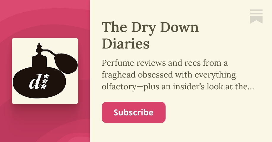 The Dry Down Diaries 💅 | Christina Loff | Substack