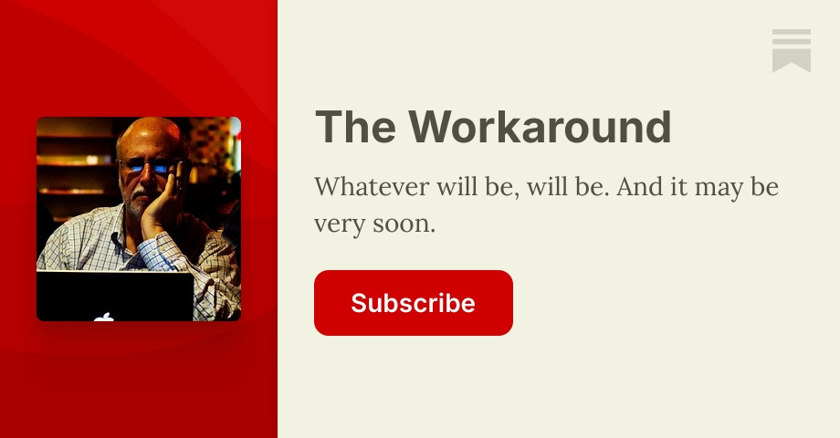 The Workaround | Dwight Silverman | Substack