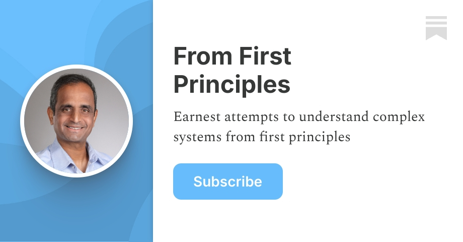 From First Principles | D. Sivakumar | Substack