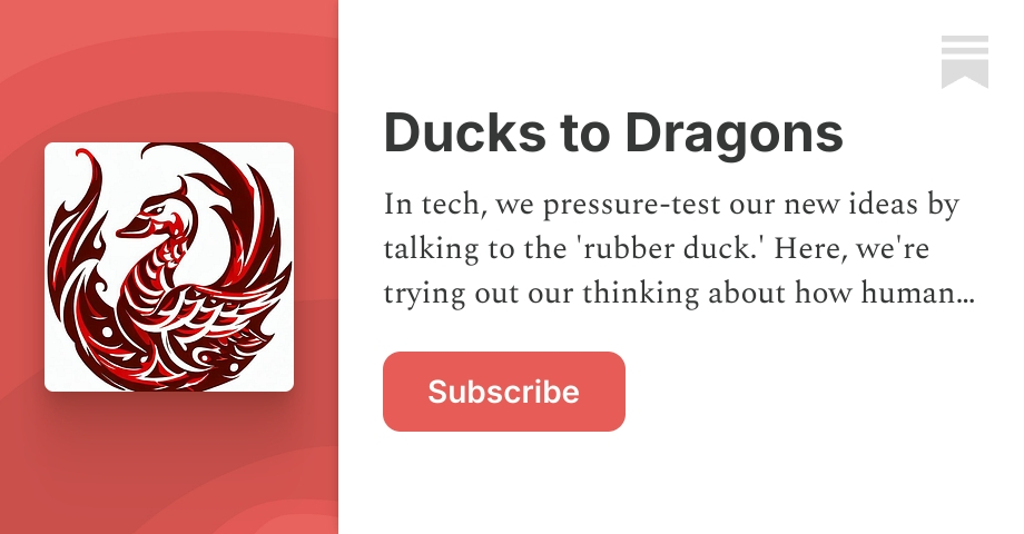 Ducks to Dragons | Jill Heinze | Substack