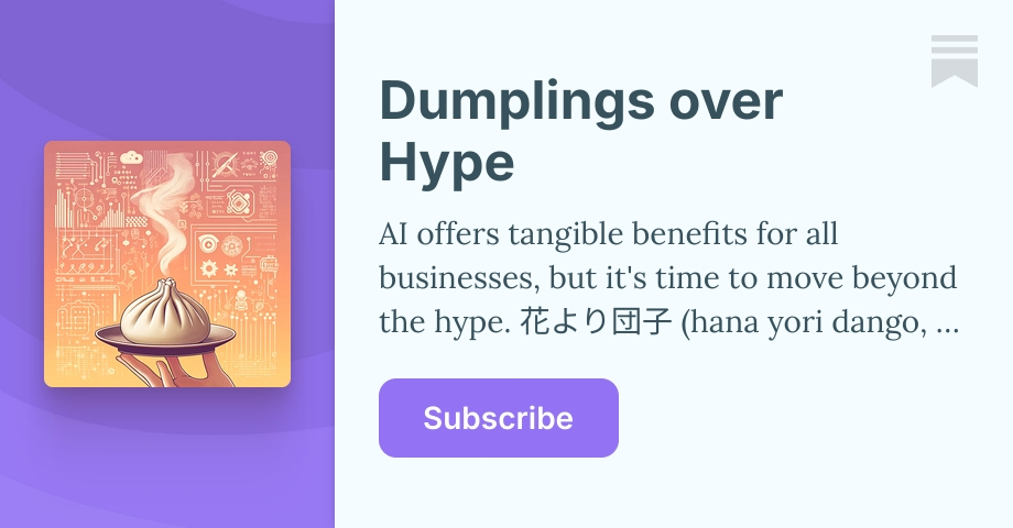 Dumplings over Hype | Shaun Davies | Substack