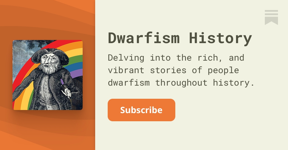 Dwarfism History | Substack