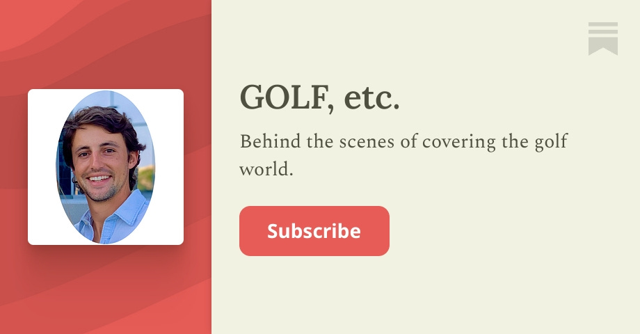 GOLF, etc. | Dylan Dethier | Substack