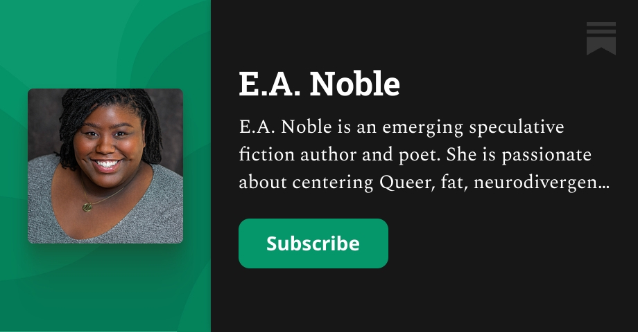 E.A. Noble | Substack