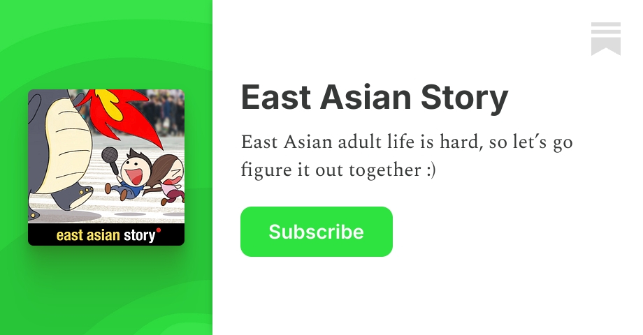 East Asian Story | Win CS | Substack