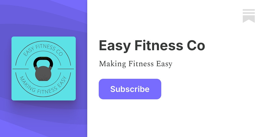 Easy Fitness Co | Substack