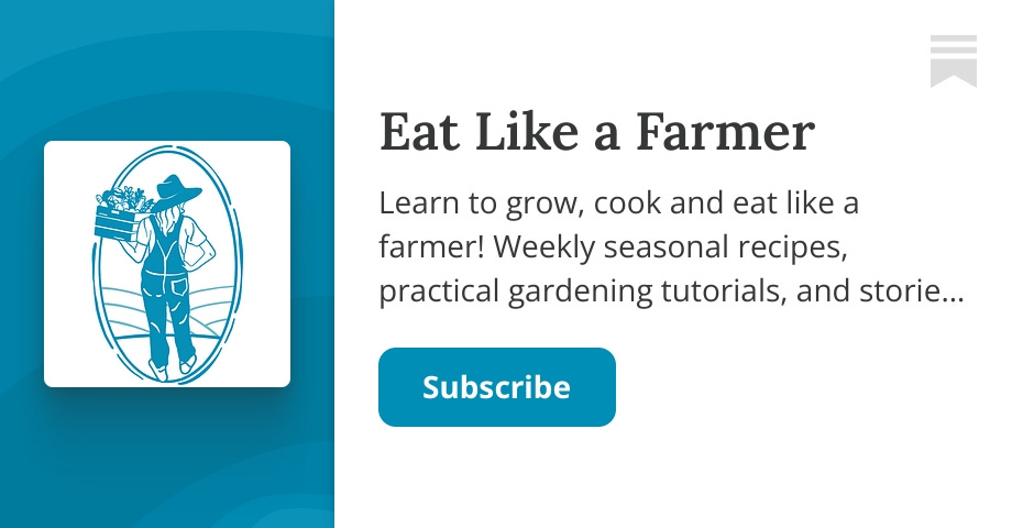 Eat Like a Farmer | Michelle Aronson | Substack