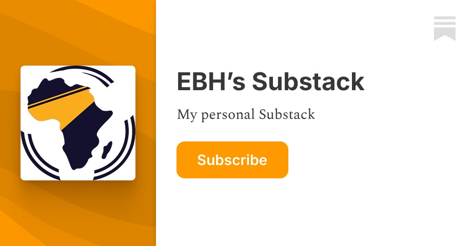 EBH’s Substack | EBH Africa | Substack