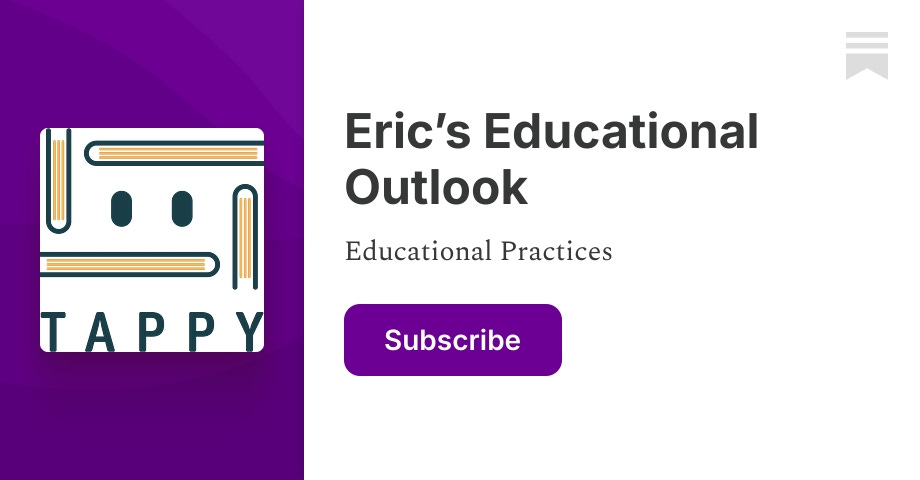 Eric’s Educational Outlook | Eric C. Smith, Ph.D. | Substack