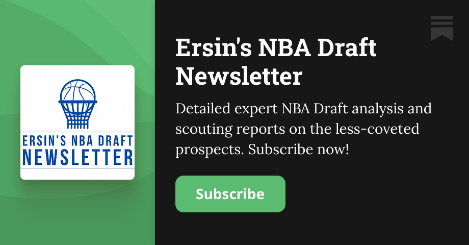 Ersin's NBA Draft Newsletter | Ersin Demir | Substack