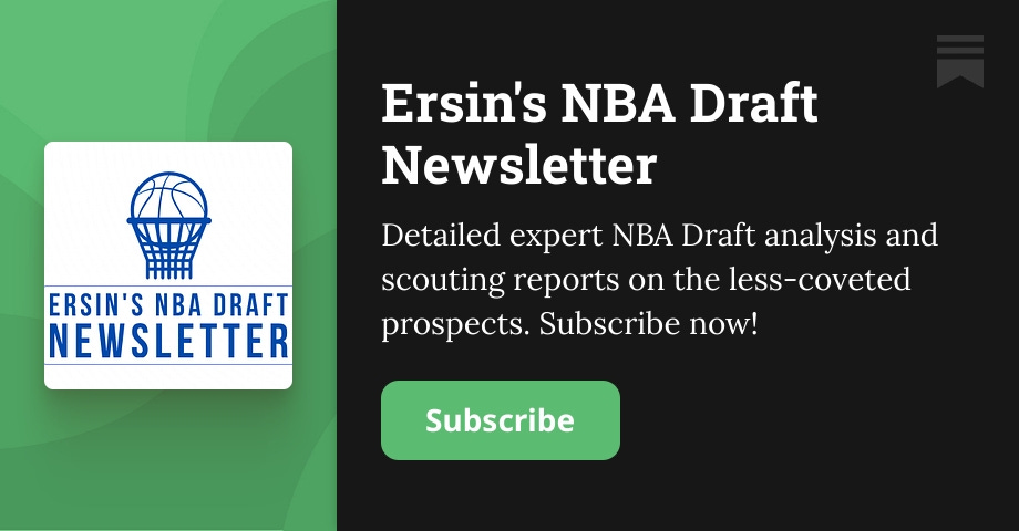Ersin's NBA Draft Newsletter | Ersin Demir | Substack