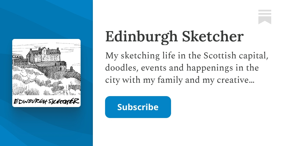 The Edinburgh Scribble | Edinburgh Sketcher | Substack