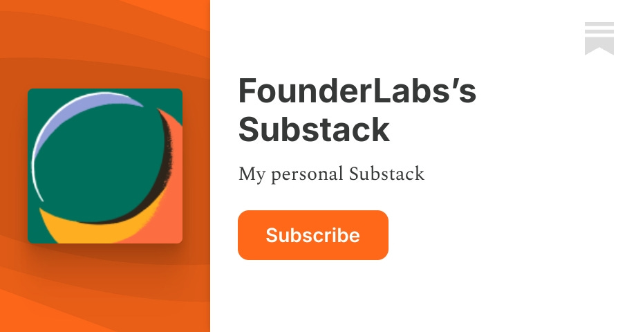 FounderLabs’s Substack | Substack