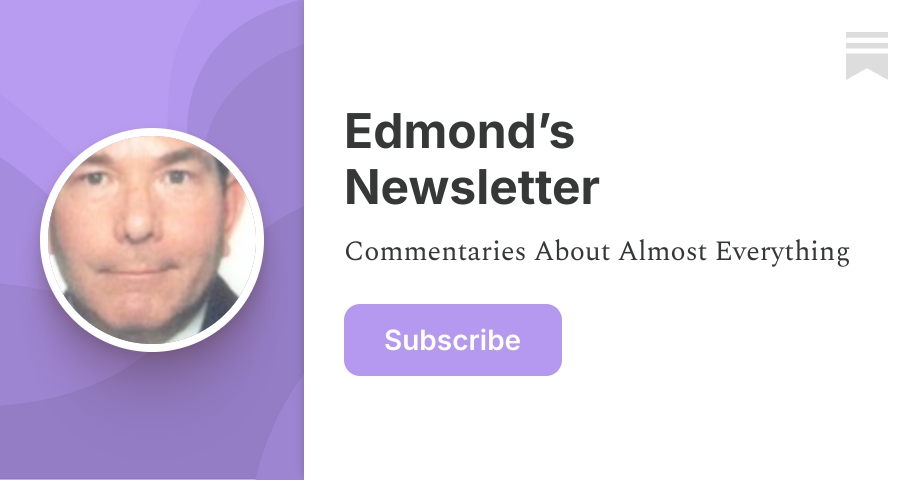 Edmond’s Newsletter | Edmond McGill | Substack