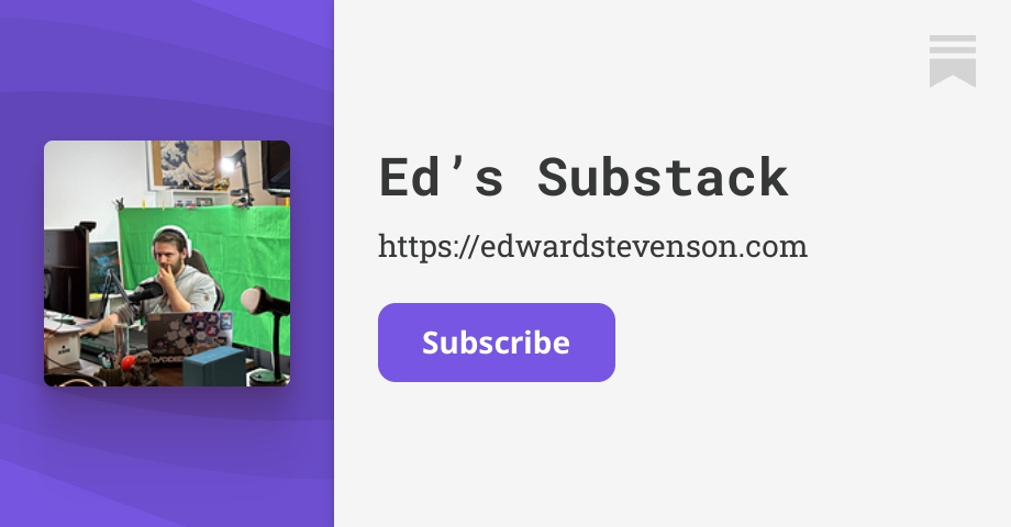 Ed’s Substack | Substack
