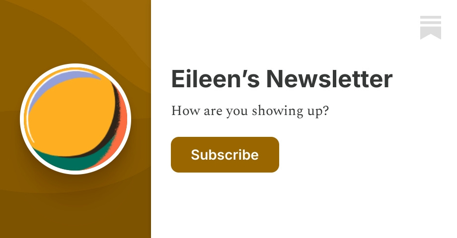 Eileen’s Newsletter | Substack