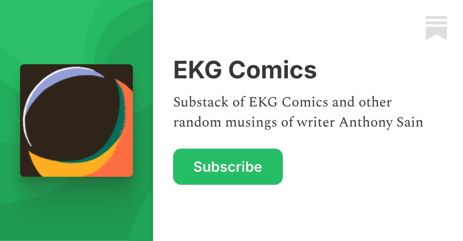 EKG Comics | Anthony Sain | Substack