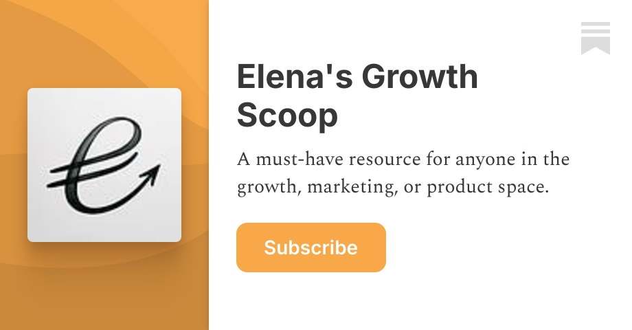 Elena's Growth Scoop | Elena Verna | Substack