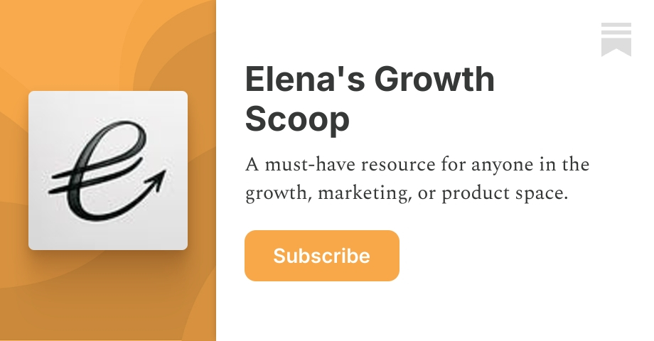 Elena's Growth Scoop | Elena Verna | Substack