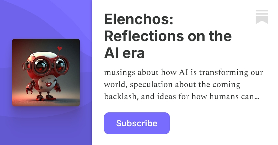 Elenchos: Reflections on the AI era | Andrew | Substack