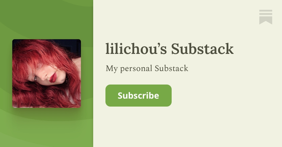 lilichou’s Substack | Substack