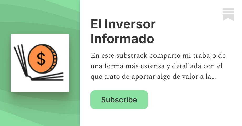 El Inversor Informado | Substack