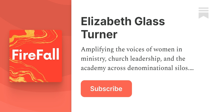 Elizabeth Glass Turner | Substack