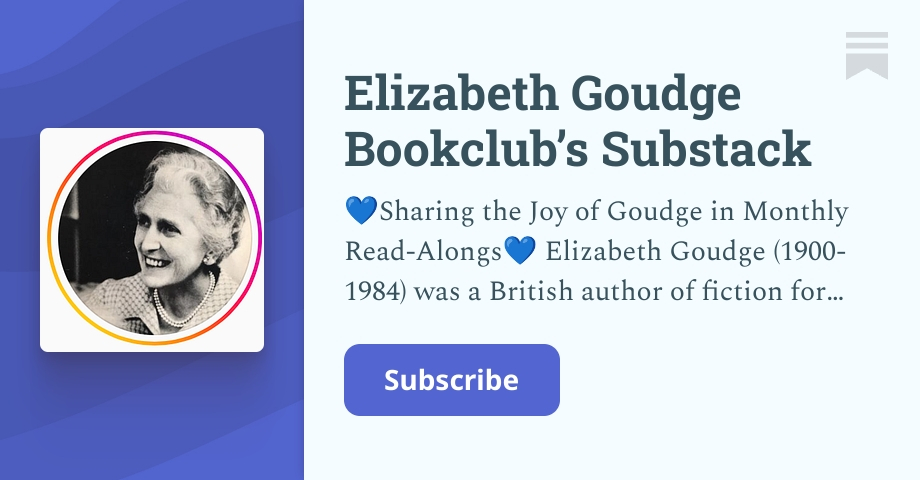 Elizabeth Goudge Bookclub’s Substack | Substack
