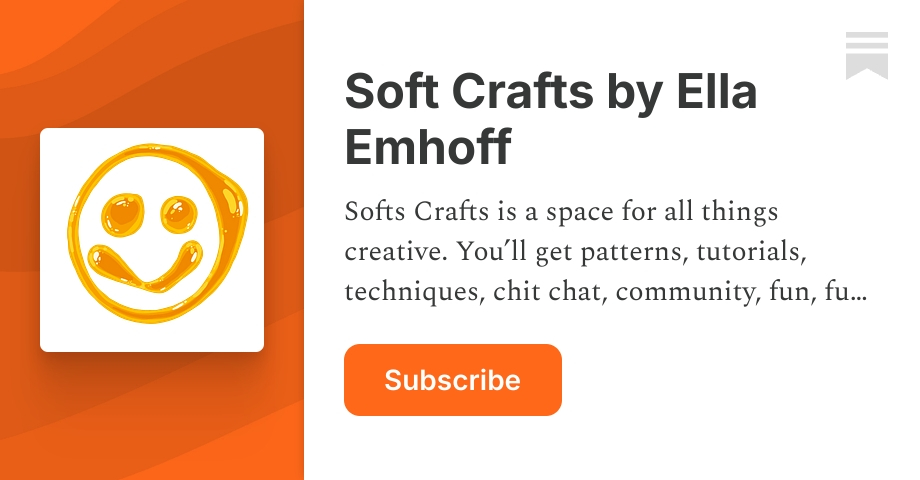 Soft Crafts by Ella Emhoff | Substack