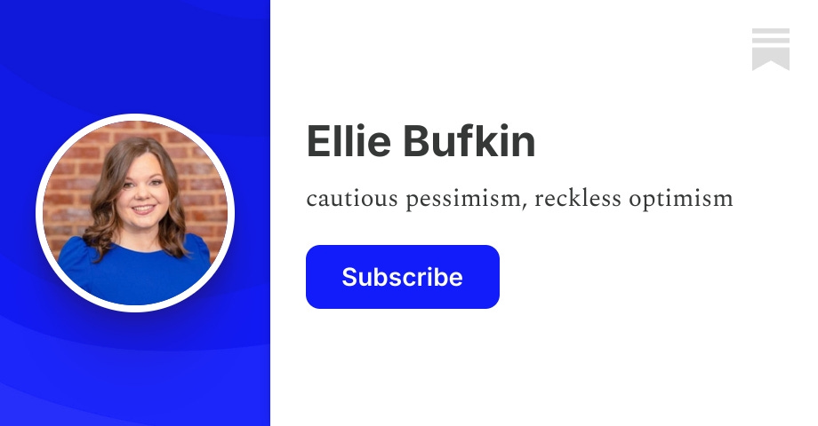 Ellie Bufkin | Substack