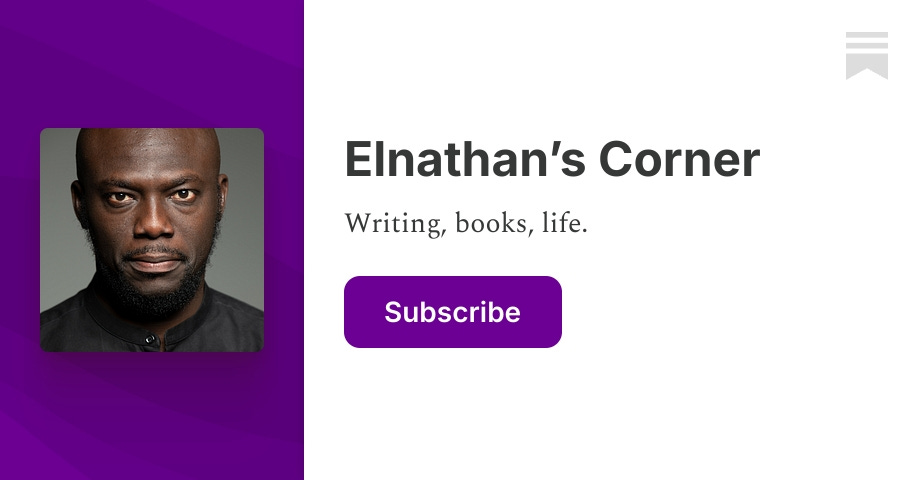 Elnathan’s Corner | Elnathan John | Substack