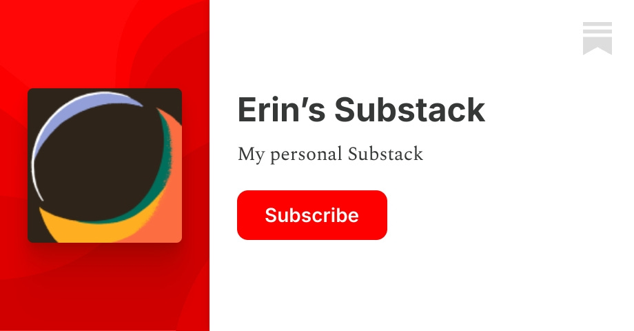 Erin’s Substack | Erin Martin | Substack