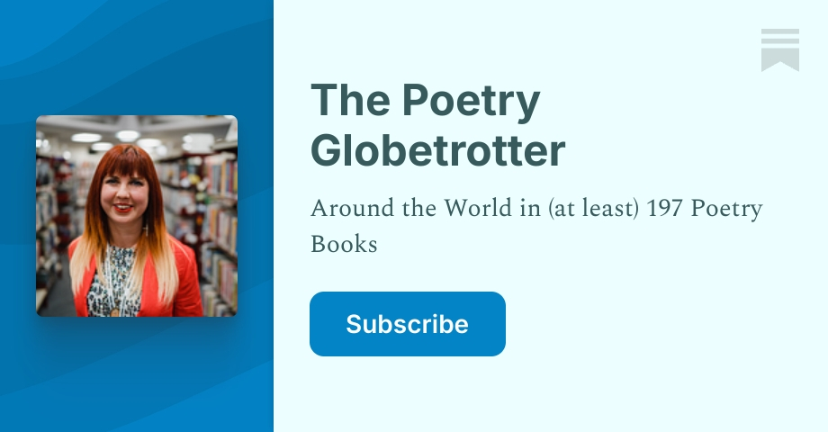 The Poetry Globetrotter | Emilie Lauren Jones | Substack