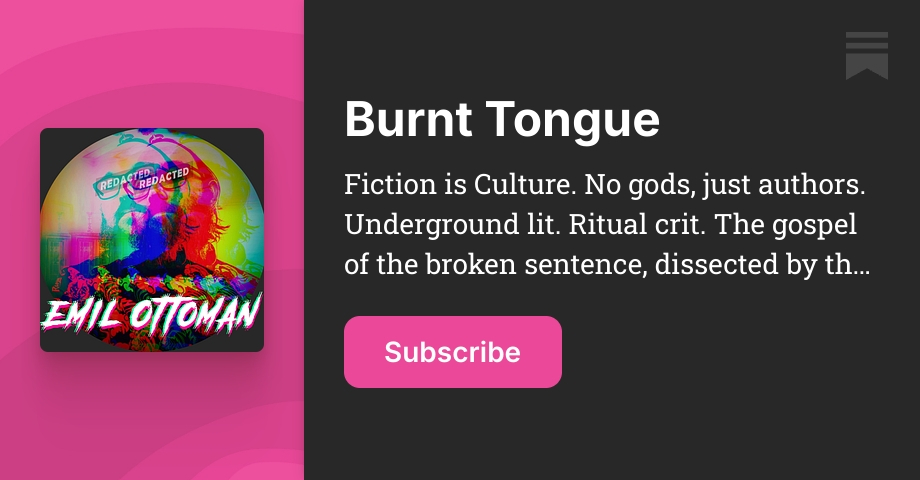 Burnt Tongue | Emil Ottoman | Substack