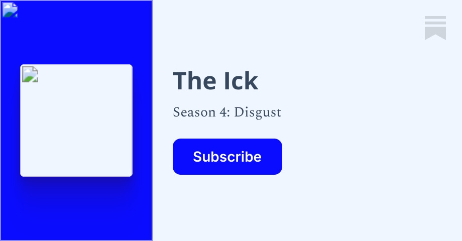 The Ick | Emily | Substack