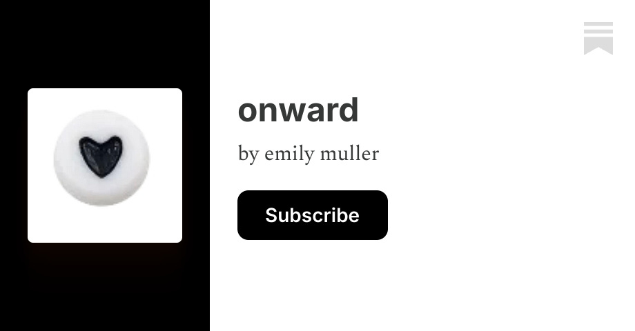 onward | emily muller | Substack
