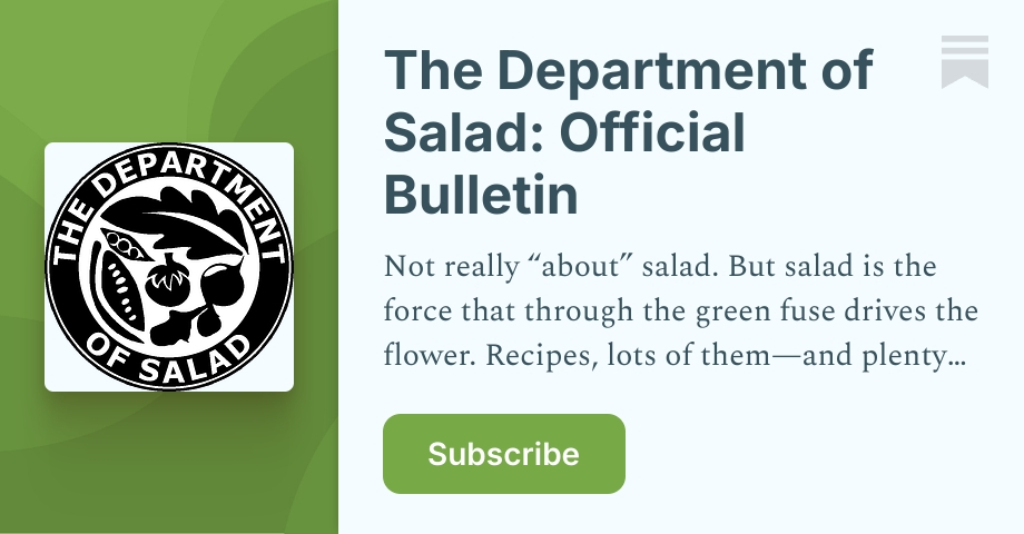 The Department of Salad: Official Bulletin | emily nunn | Substack