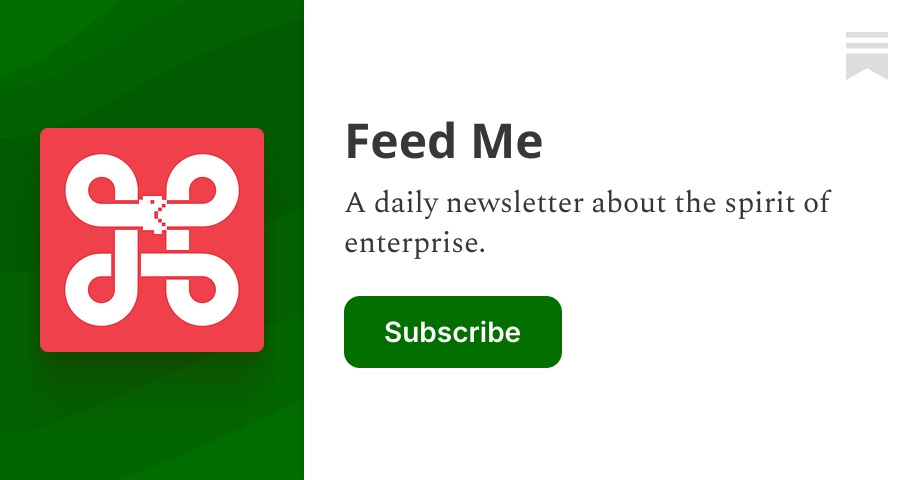 Feed Me, a daily business newsletter | Emily Sundberg | Substack
