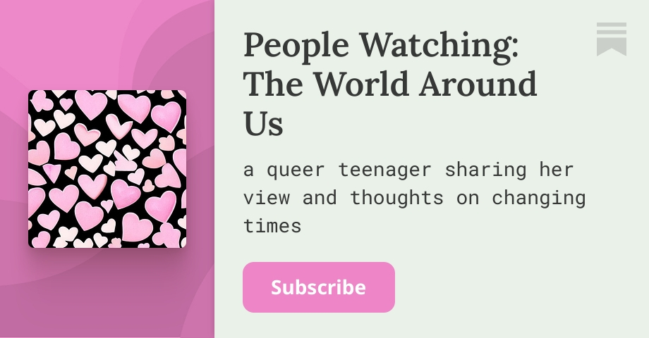 People Watching: The World Around Us | Emma Padgett 💗 | Substack