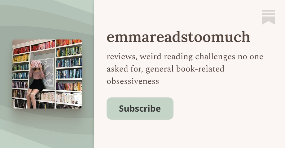 emmareadstoomuch | Substack