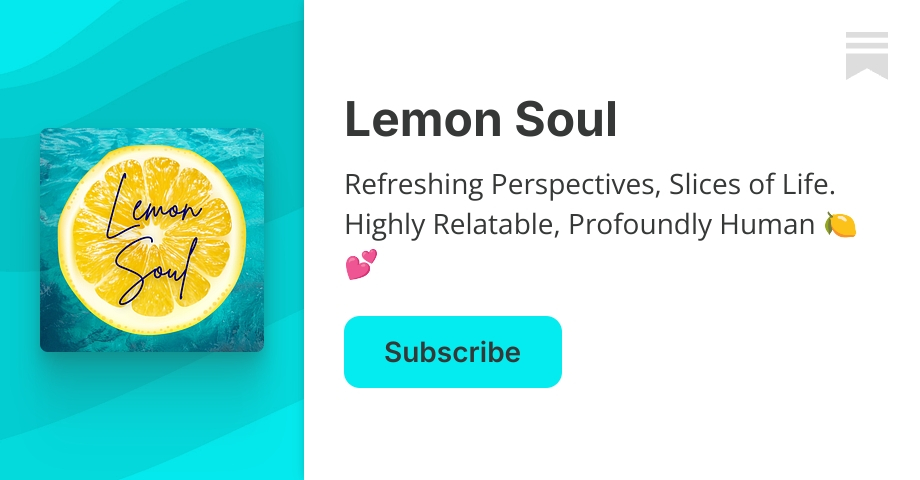 Lemon Soul | Emma Simpson | Substack