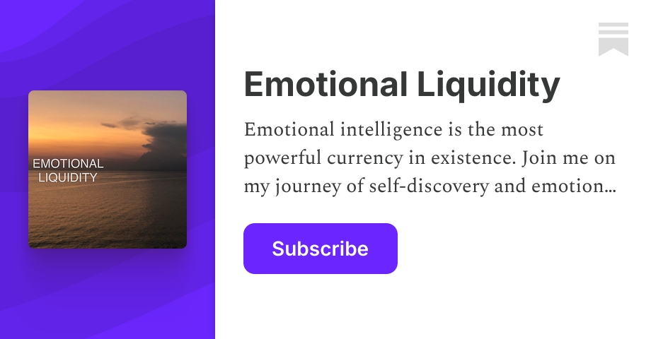 Emotional Liquidity | Substack