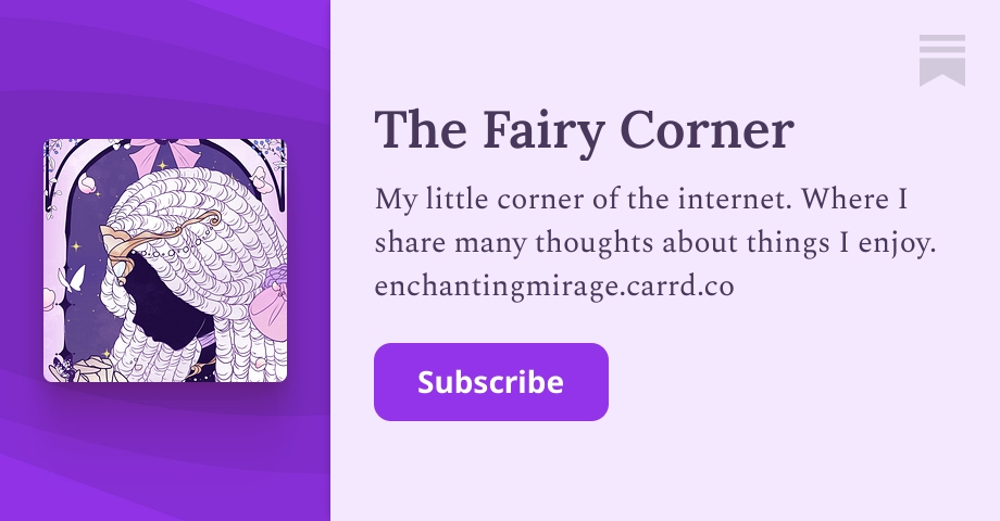 The Fairy Corner | Mirage | Substack