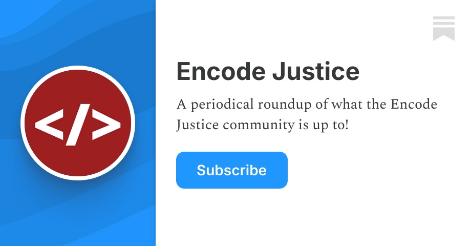 Encode Justice | Substack