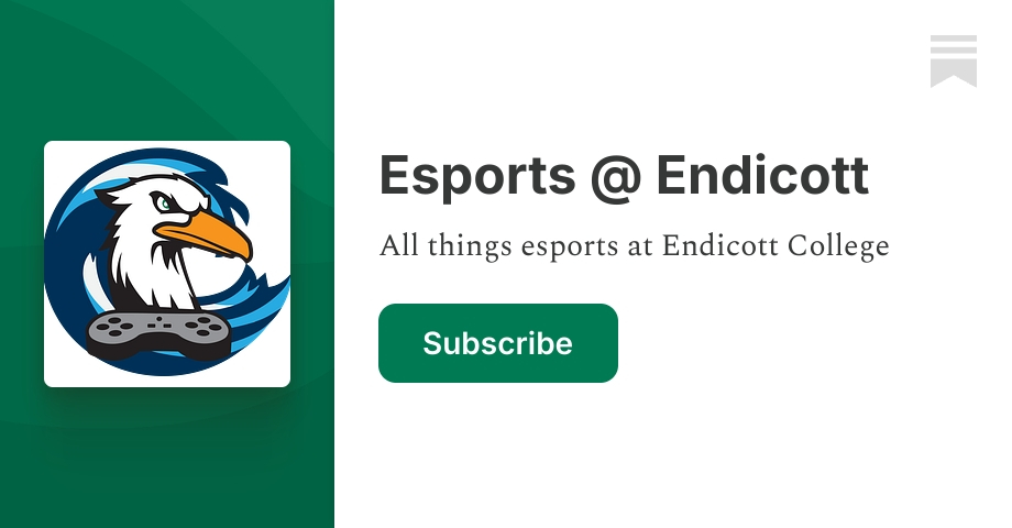 Esports @ Endicott | Endicott Esports | Substack
